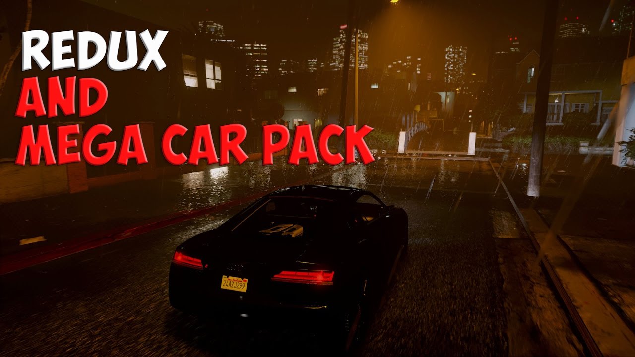 GTA V REDUX and MEGA REALISTIC CAR PACK - YouTube