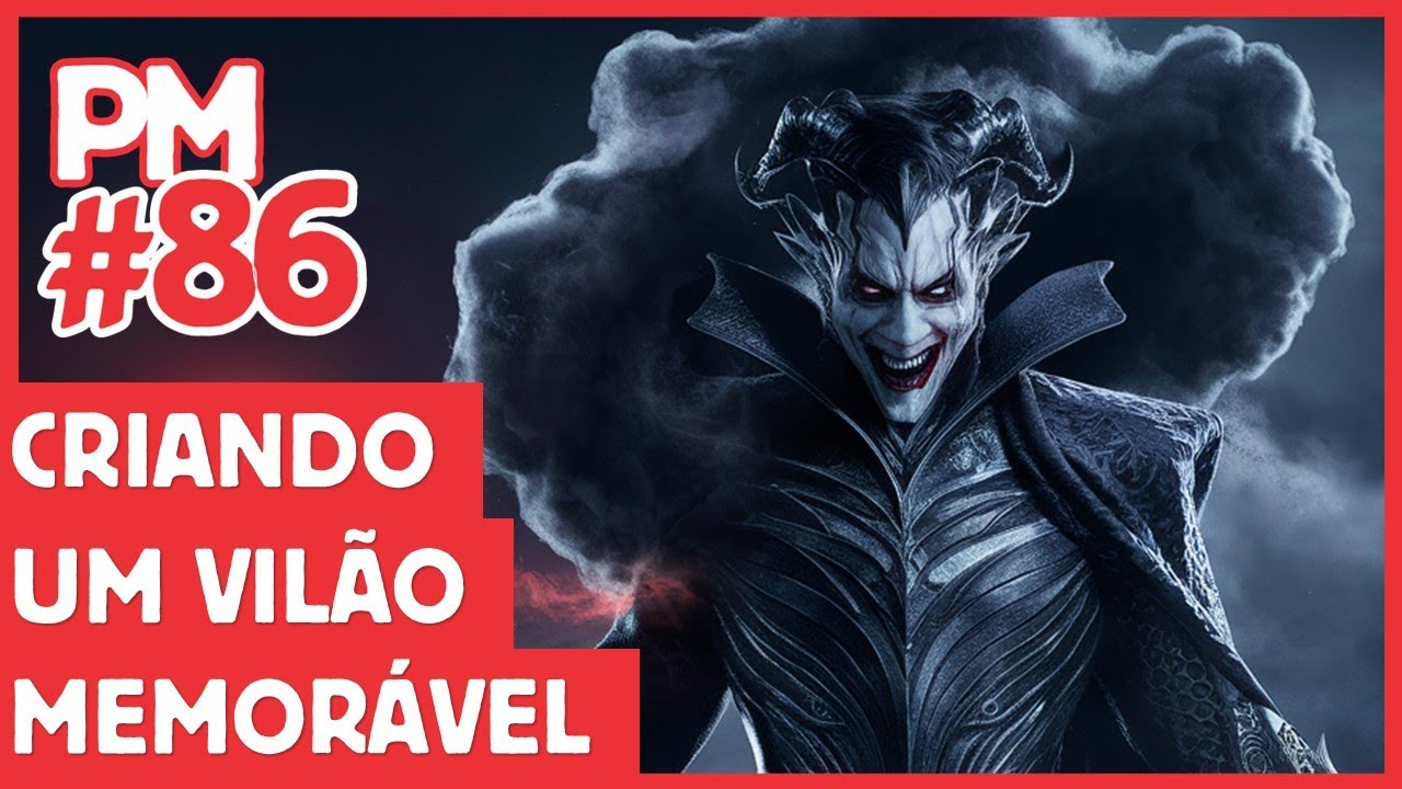 COMO CRIAR UM VILÃO MEMORÁVEL para seu RPG | PM86 - YouTube