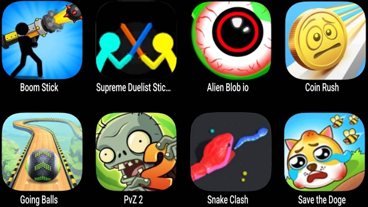 Boom Stick,Supreme Duelist Stickman,Alien Blob io,Coin Rush,Going Balls ...