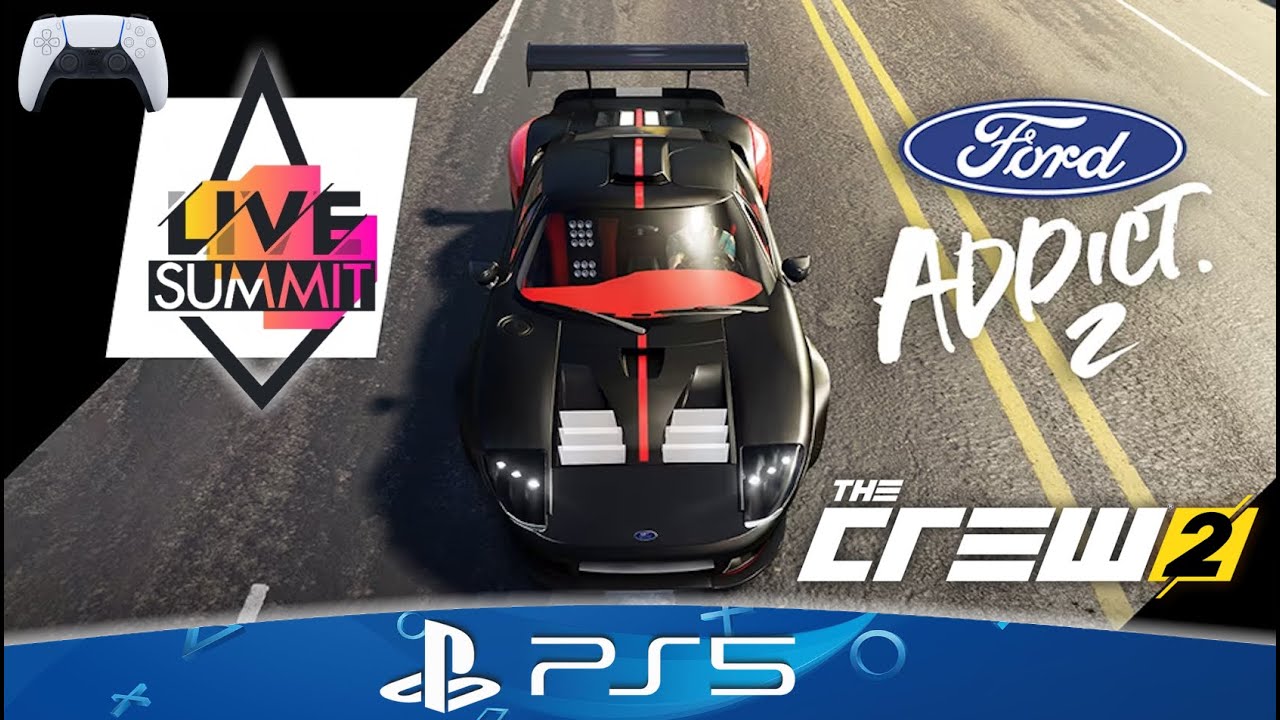 PS5 🎮 The Crew 2 #61 - Ford Addict 2 - Live Summit - Road to Platin mit ...