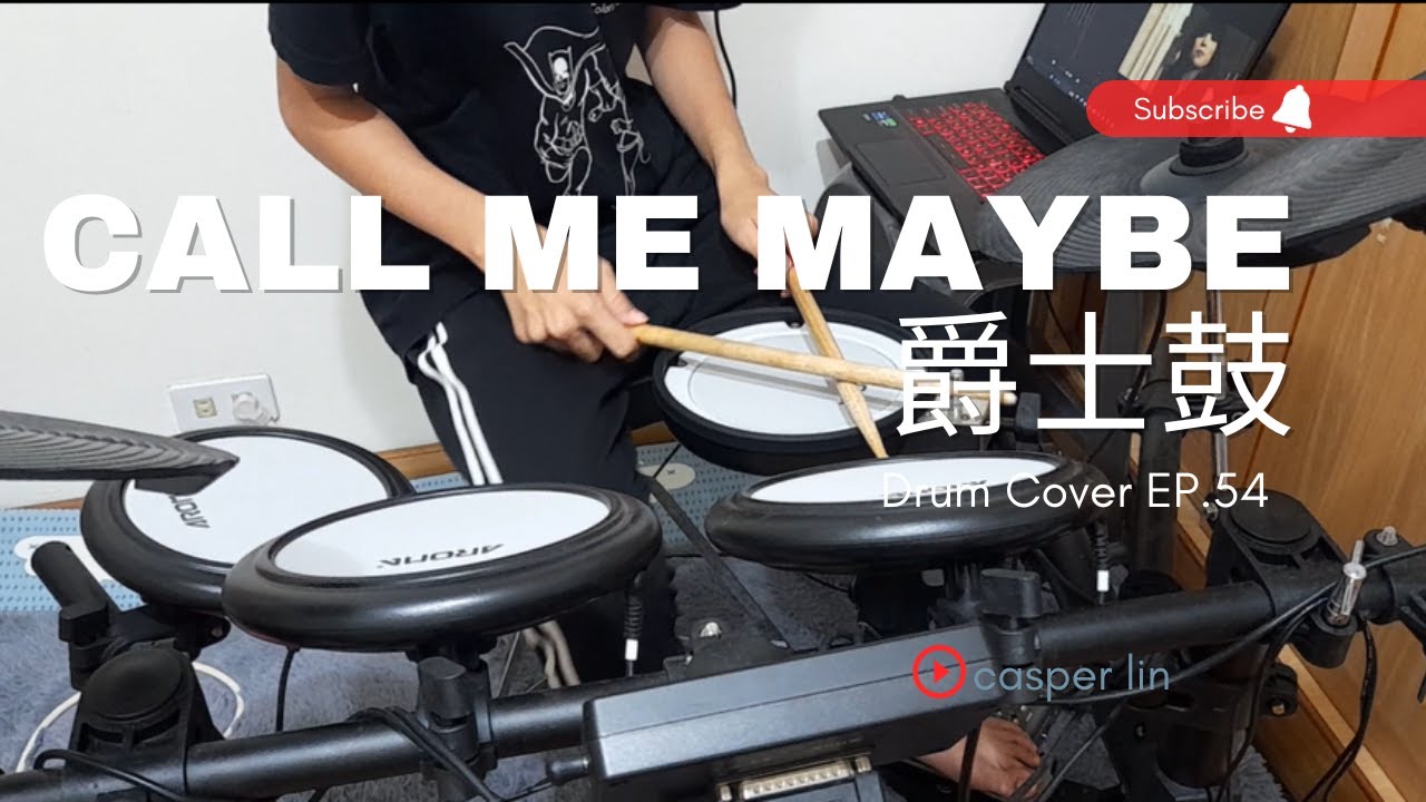 Call Me Maybe - Carly Rae Jepsen | casper lin [Drum Cover]EP.54 - YouTube