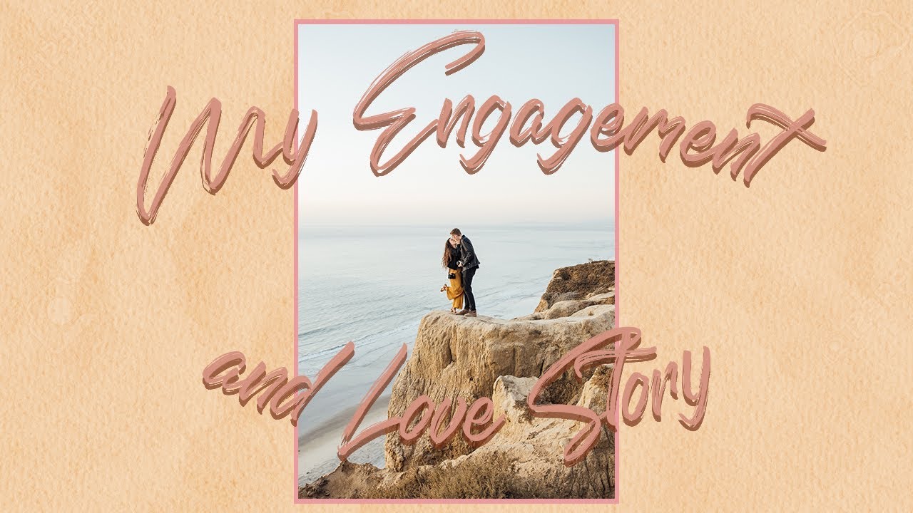 MY ENGAGEMENT STORY - YouTube