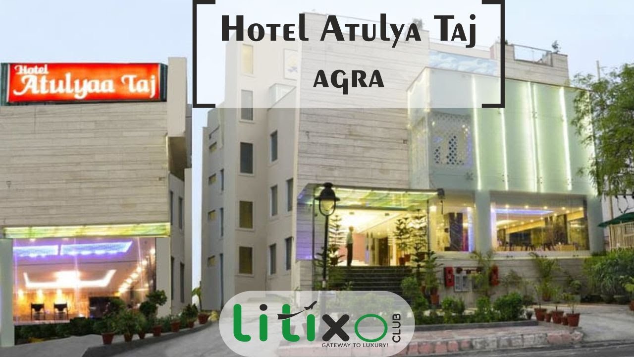 Atulyaa Taj, Agra Booking By Litixo Club | YAKS Group Company | Premium ...