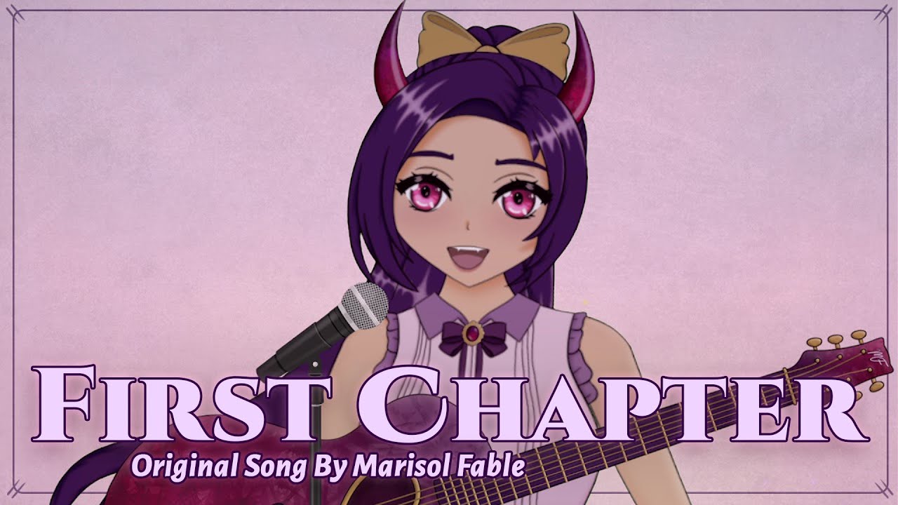 First Chapter - Marisol Fable \\ ORIGINAL SONG - YouTube