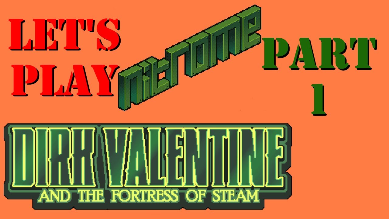 Let's Play Nitrome: Dirk Valentine Part 1 - YouTube