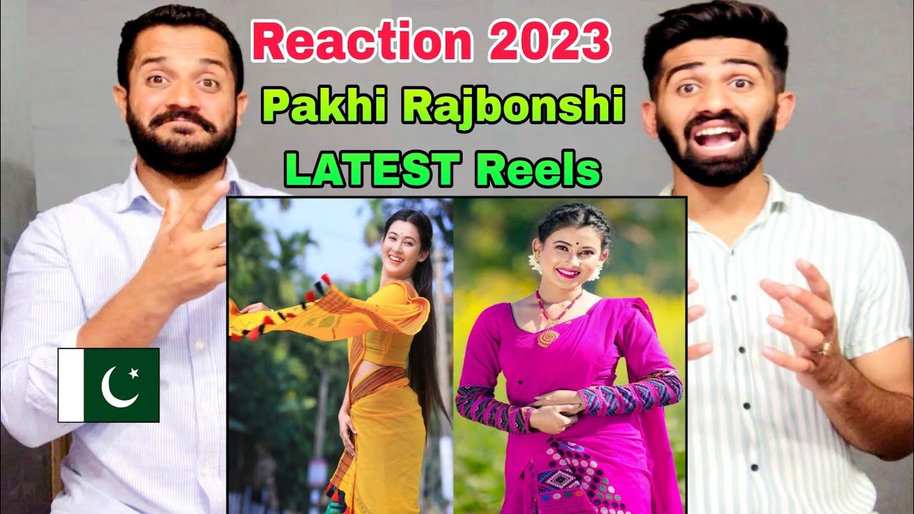 PAKISTANI BOYS REACTS ON PAKHI RAJBONSHI NEW INSTAGRAM REELS VIDEO TIK ...
