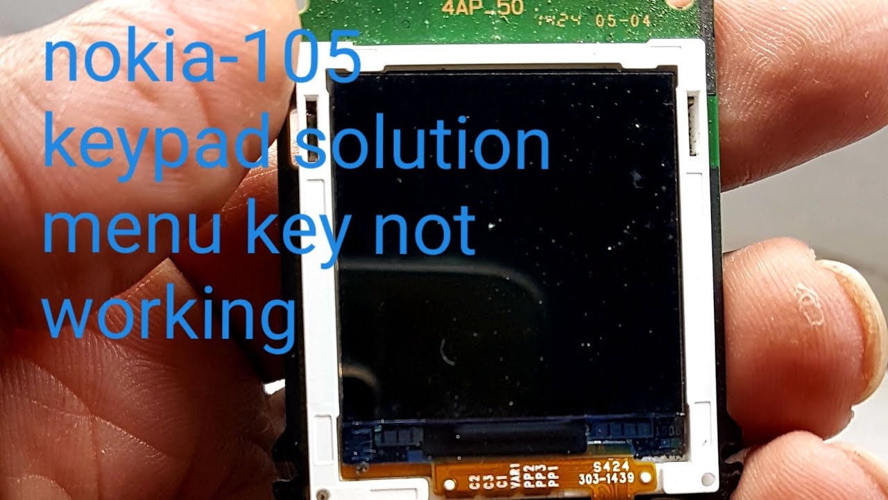 Nokia 105 keypad not working - YouTube