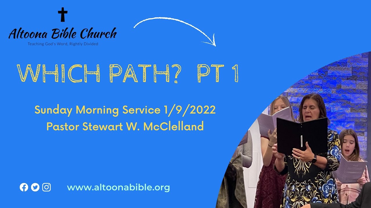 Which Path 1 Pastor Stewart McClelland - YouTube