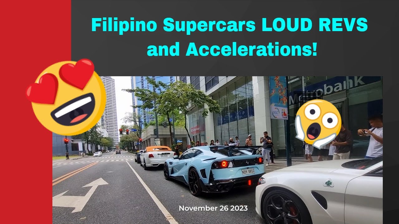 Nov 2023 | Philippine Sports/Super Cars LOUD REVS & ACCELERATIONS ...