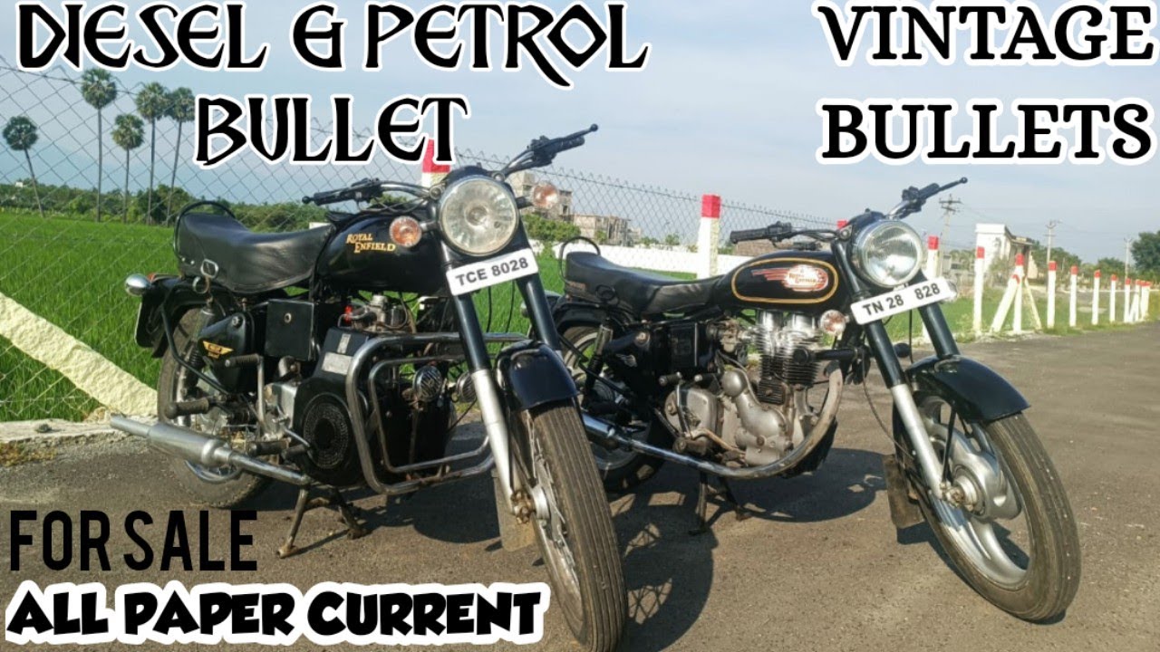 DIESEL & PETROL BULLET | VINTAGE BULLETS | FOR SALE | ALL PAPER CURRENT ...