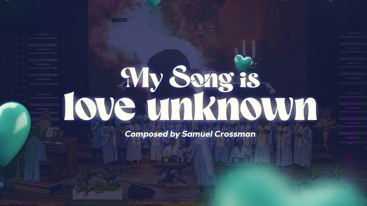 My Song Is Love Unknown | Samuel Crossman | Easter Hymn - YouTube