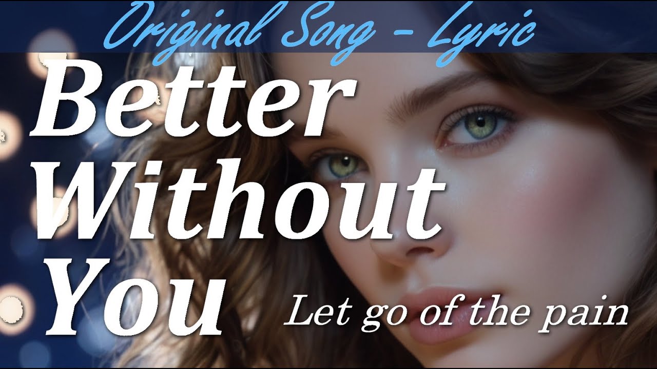 Better Without You - YouTube