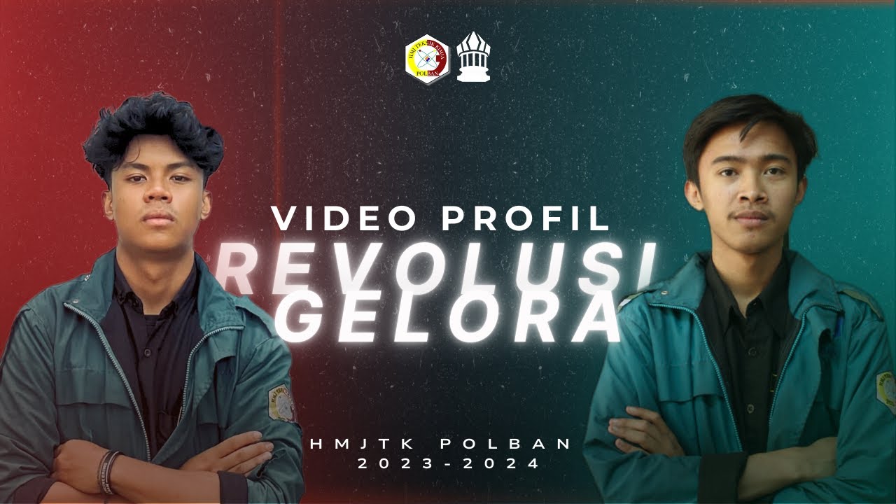VIDEO PROFIL HMJTK POLBAN 2024 | KABINET REVOLUSI GELORA - YouTube