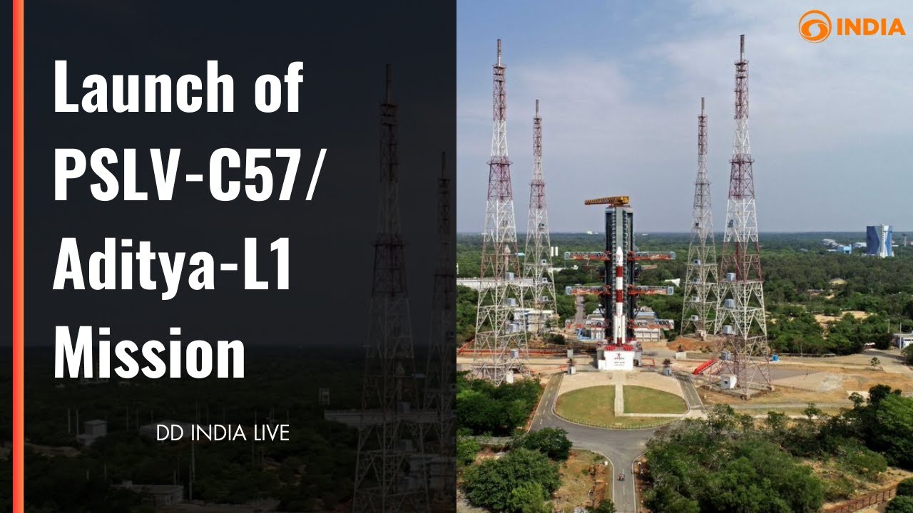 Launch of PSLV-C57/Aditya-L1 Mission from Satish Dhawan Space Centre ...