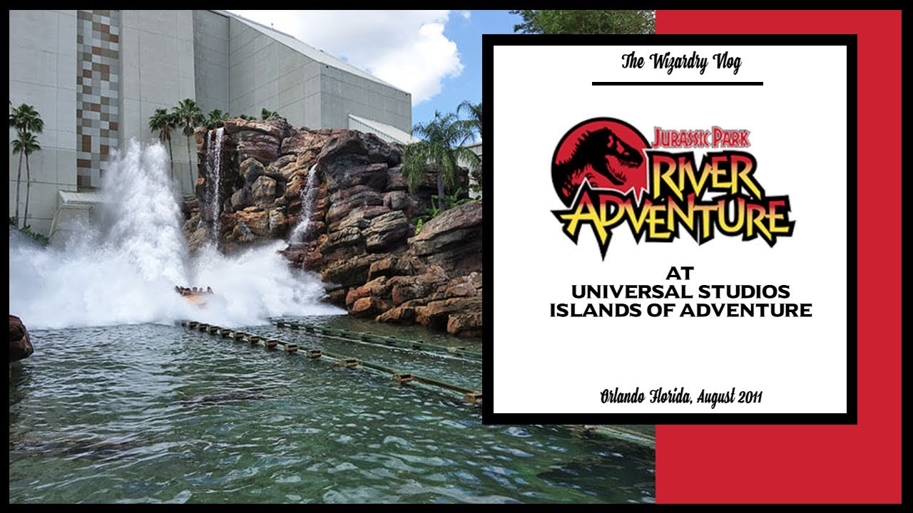 (Throwback 2011) Jurassic Park River Adventure | Universal Studios ...