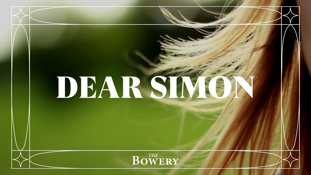 Dear Simon | The Bowery | Official Lyric Video | 'Time and Again' Album ...