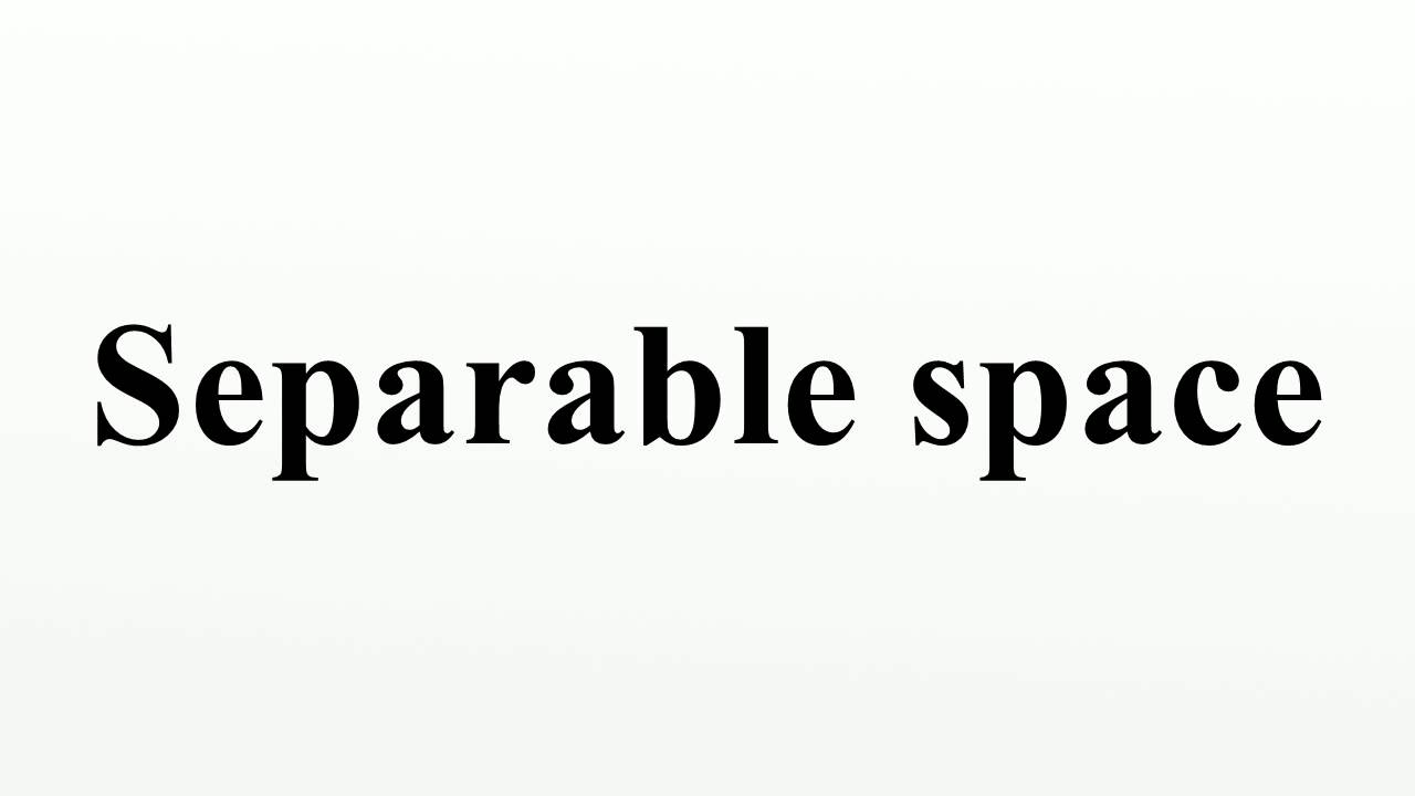Separable space - YouTube