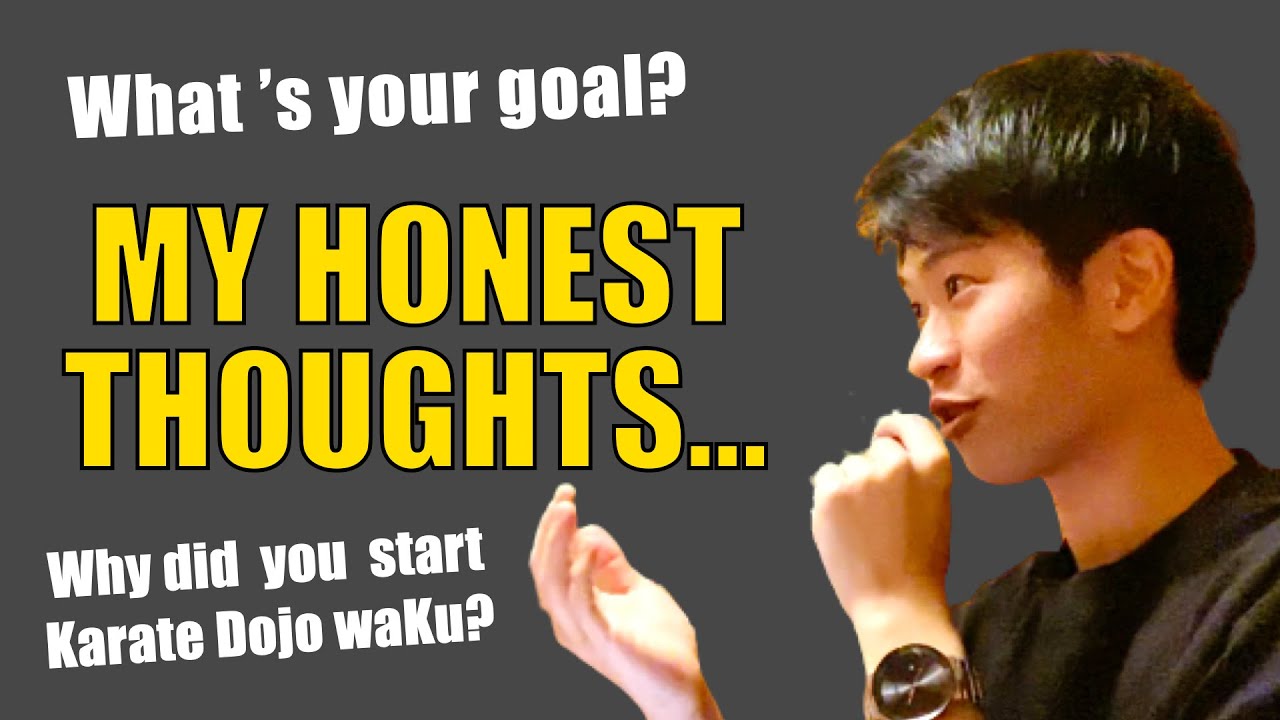 My Honest Thoughts on Karate, Coaching, Goals, and Life - YouTube