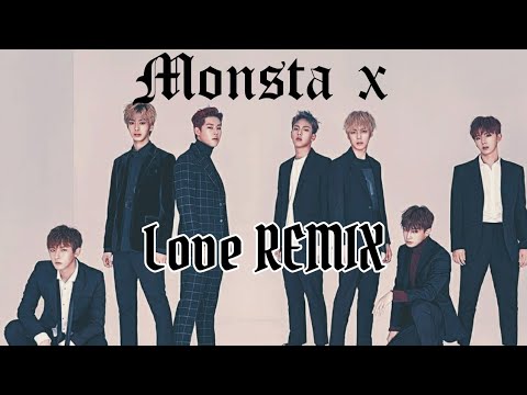 Monsta X (몬스타엑스) - Love (爱) Remix Audio