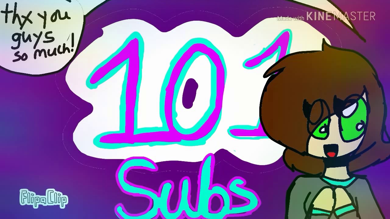 101 SUBSCRIBERS!!!! - YouTube