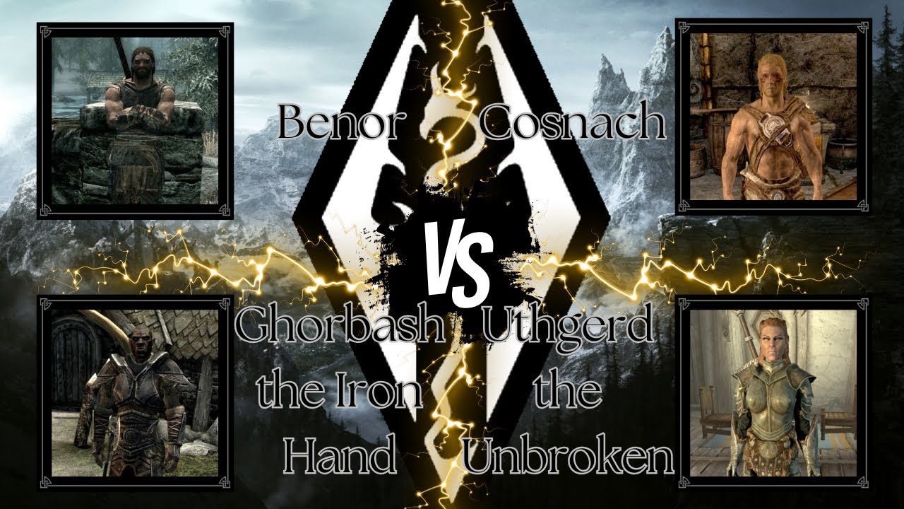 Skyrim Battles - Benor vs Cosnach vs Ghorbash the Iron Hand vs Uthgerd ...