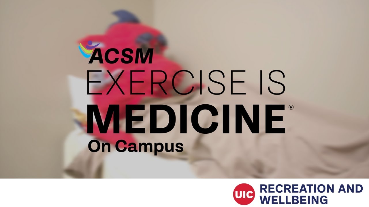 2024 UIC Exercise is Medicine - EXTENDED VERSION - YouTube