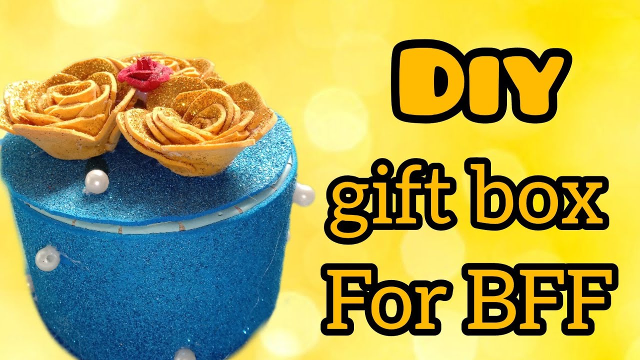 DIY cute birthday gift Box idea for best friend|Homemade gift box idea💕 - YouTube