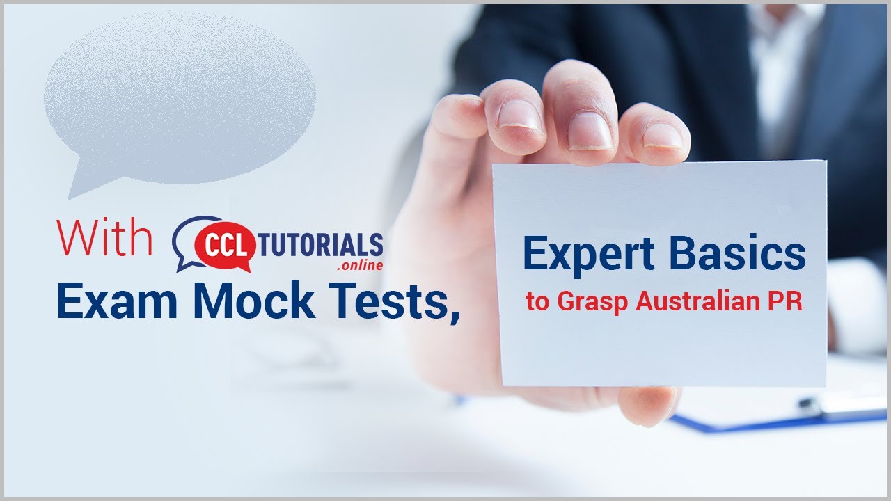 With NAATI CCL Exam Mock Tests, Expert Basics To Grasp Australian PR ...