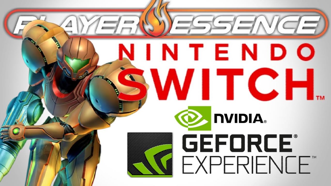 NINTENDO SWITCH - Nvidia GeForce Experience Preview - YouTube