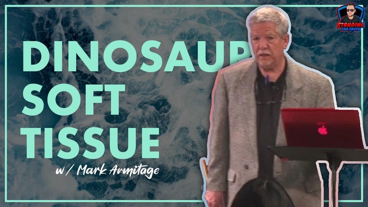 Dinosaur Soft Tissue | Dr. Mark Armitage - Go IT