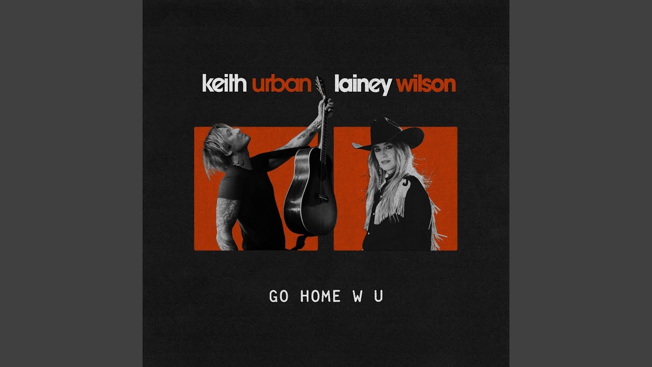 GO HOME W U (WITH LAINEY WILSON) (Preview) - YouTube