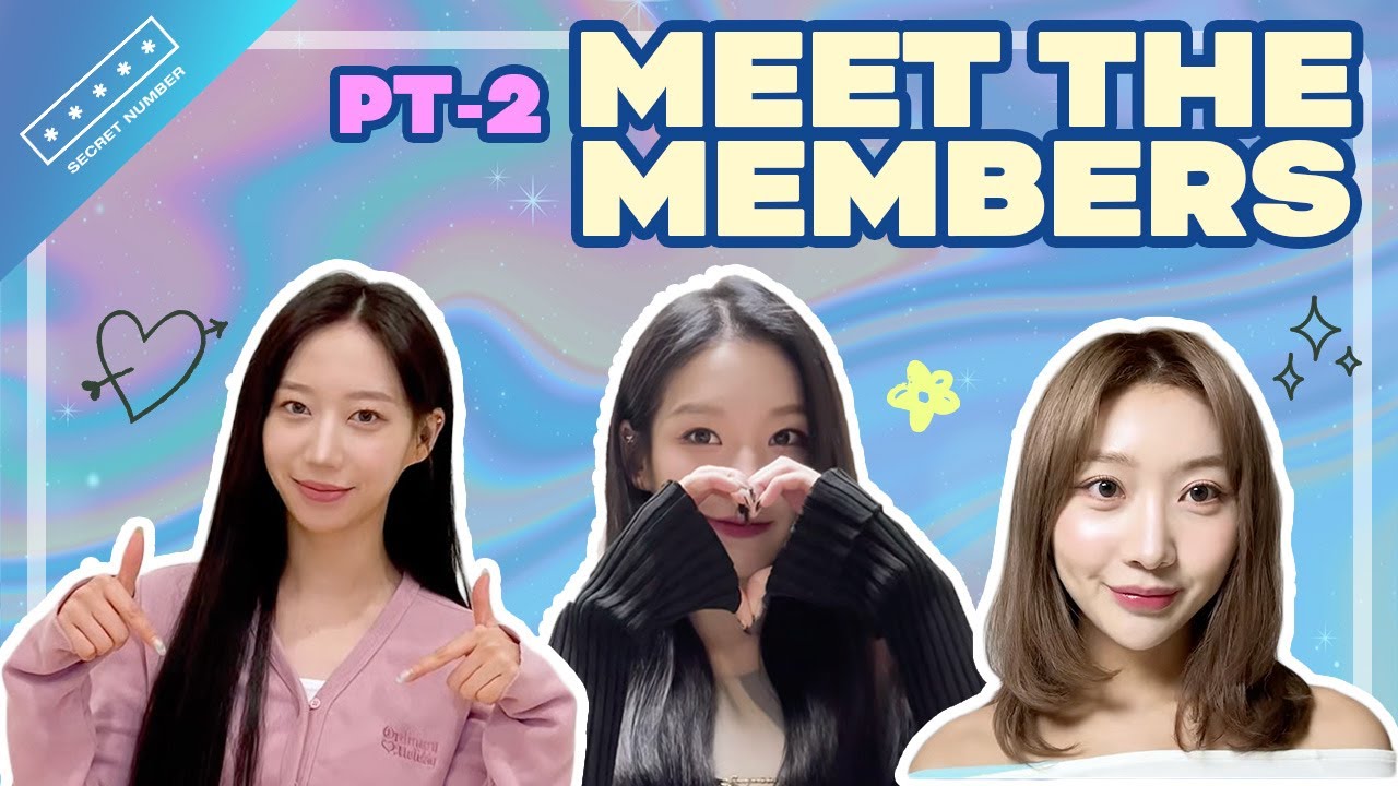 SECRET NUMBER ~ MEET THE MEMBERS PT.2 - YouTube