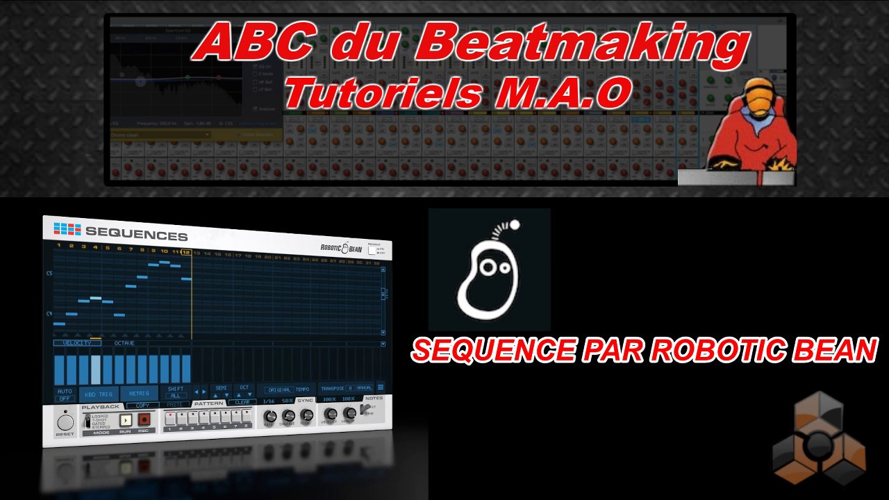 "SEQUENCES" PAR ROBOTIC BEAN - YouTube