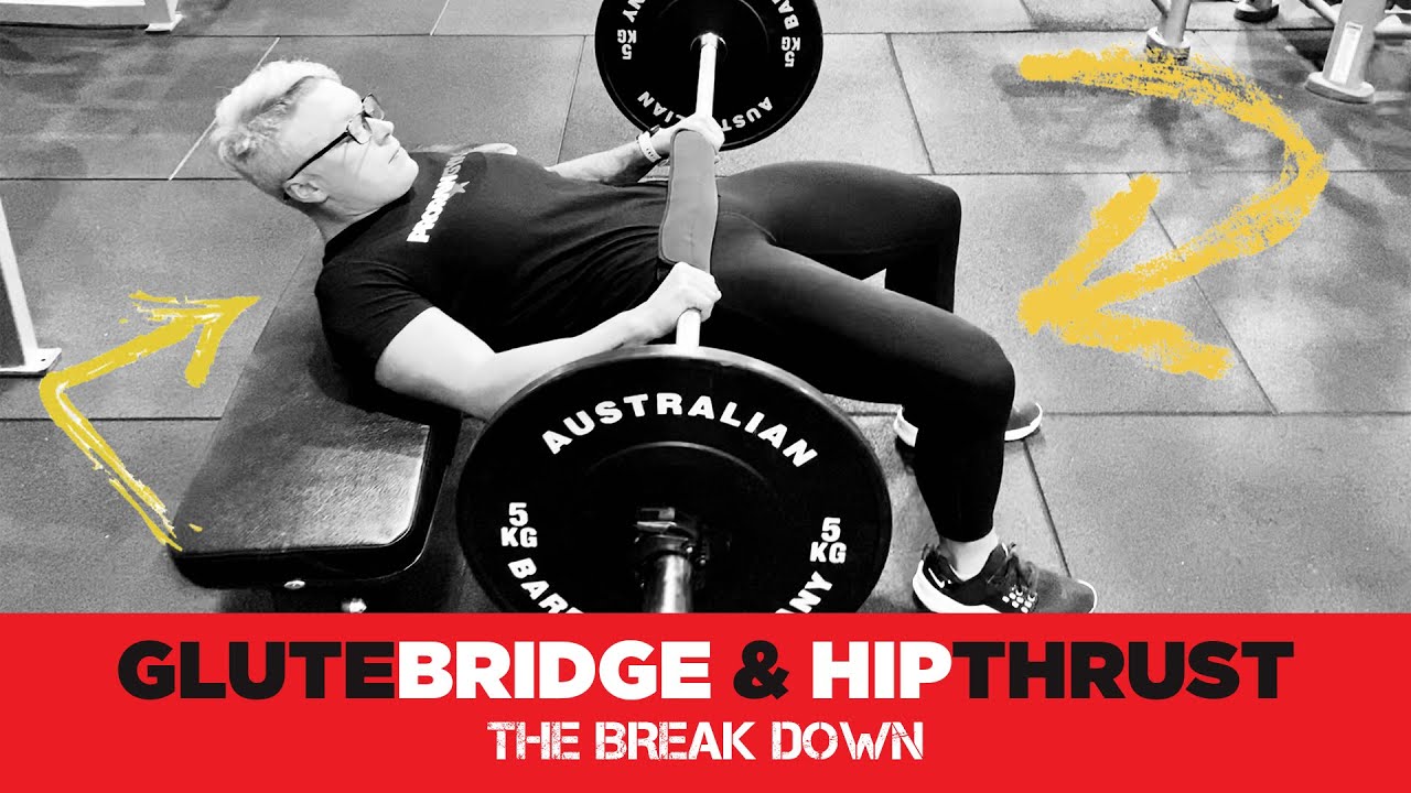 Exercise Breakdown | Glute Bridge & Hip Thrust - YouTube