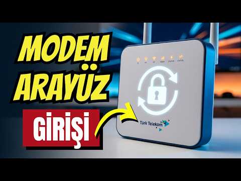 Türk Telekom Modem Arayüzüne Nasıl Girilir?