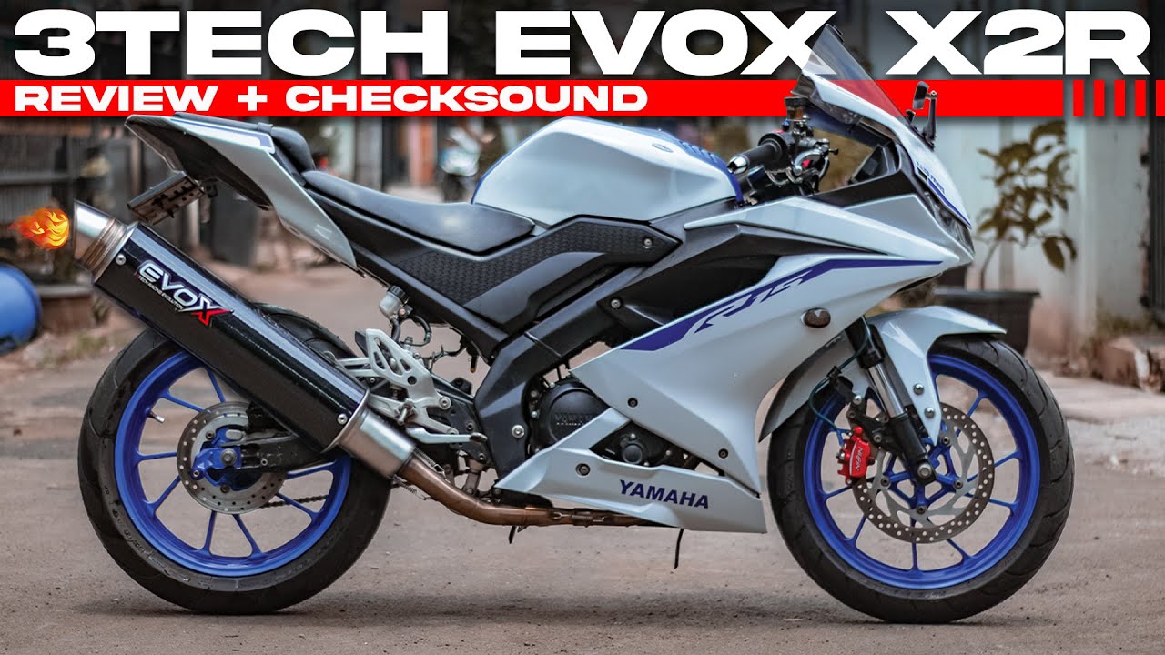 REVIEW DAN TEST SOUND KNALPOT EVOX X2R DI YAMAHA R15V3 - 3TECH RACING ...