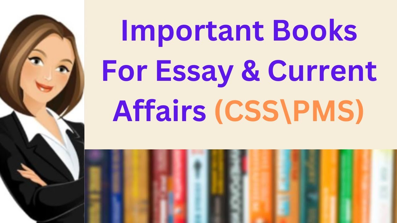 Books For English Essay| Books For Current Affairs CSS| - YouTube