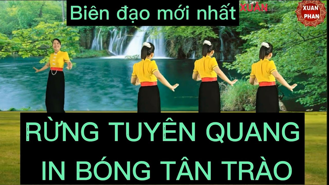 🌺RỪNG TUYÊN QUANG IN BÓNG TÂN TRÀO // HAI HƯỚNG🌺( BIÊN ĐẠO MỚI NHẤT ...
