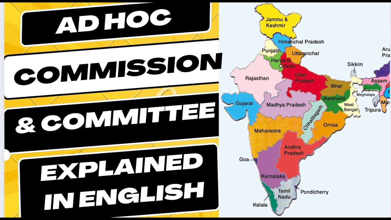 ad Hoc Commission Explain in English | Ad hoc Committee | ad hoc ...