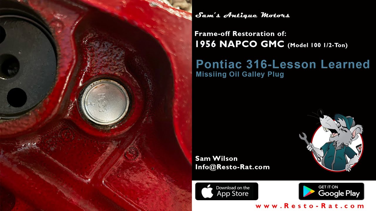 Pontiac 316 Oil Galley Plug | Segment 12 – 1956 NAPCO GMC Model 100 ...