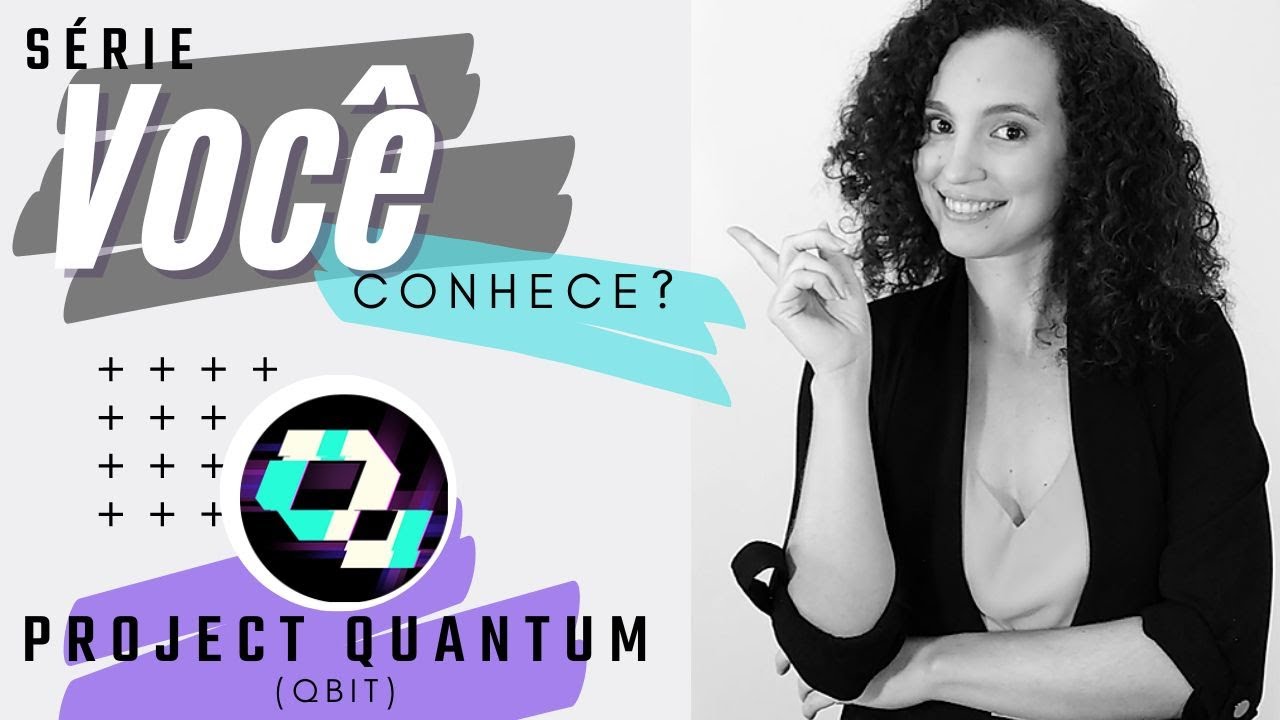 PROJECT QUANTUM | QBIT Token | Análise de Dados Fundamentais | Série: VOCÊ CONHECE? - YouTube