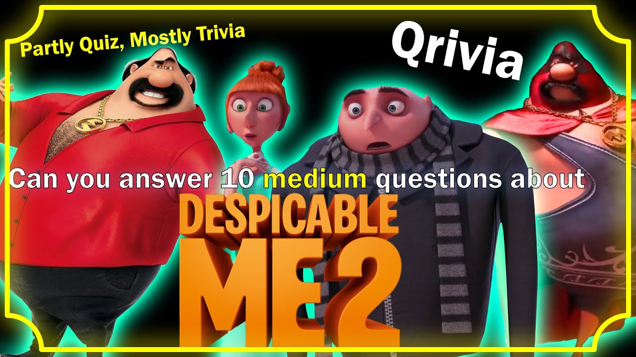 Despicable Me 2 - Medium Quiz Questions and Answers! - YouTube