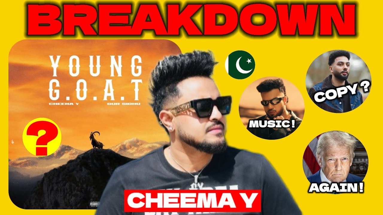 Cheema Y New Album Young Goat Breakdown | Cheema Y VS Trump | New ...