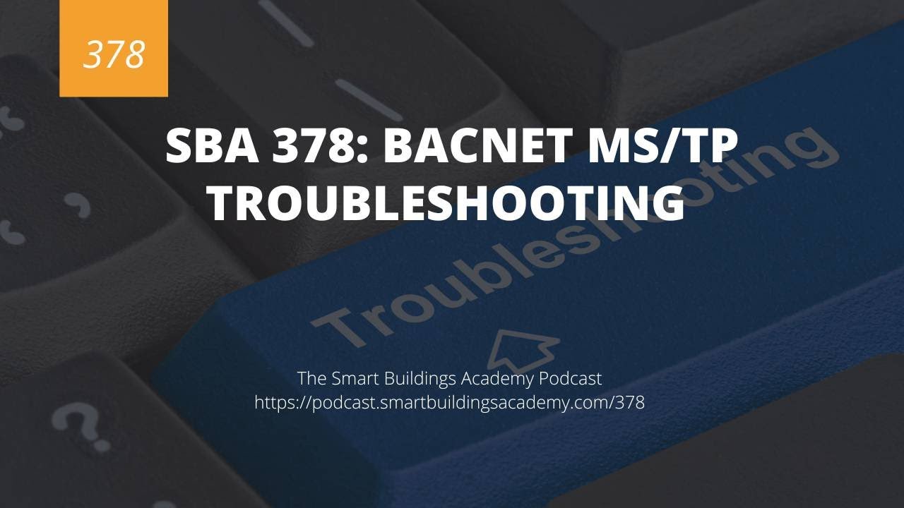 SBA 378: BACnet MS/TP Troubleshooting - YouTube