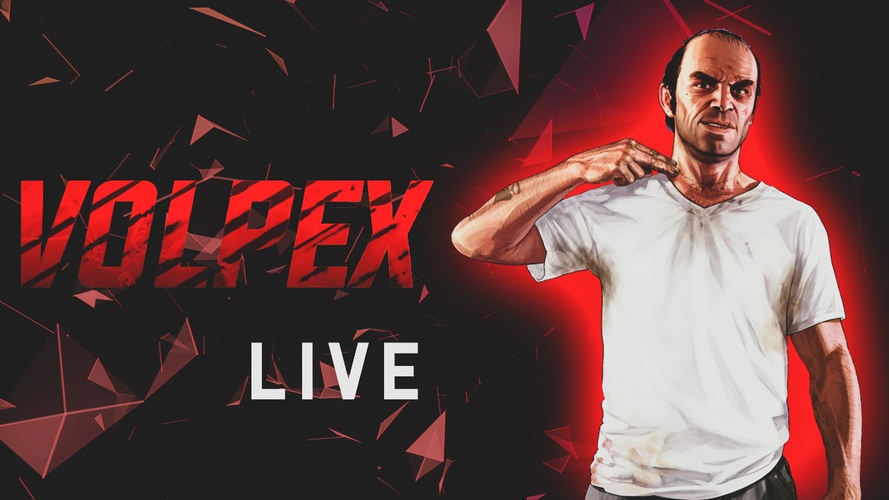 GTA 5 | Live stream | Volpex - YouTube