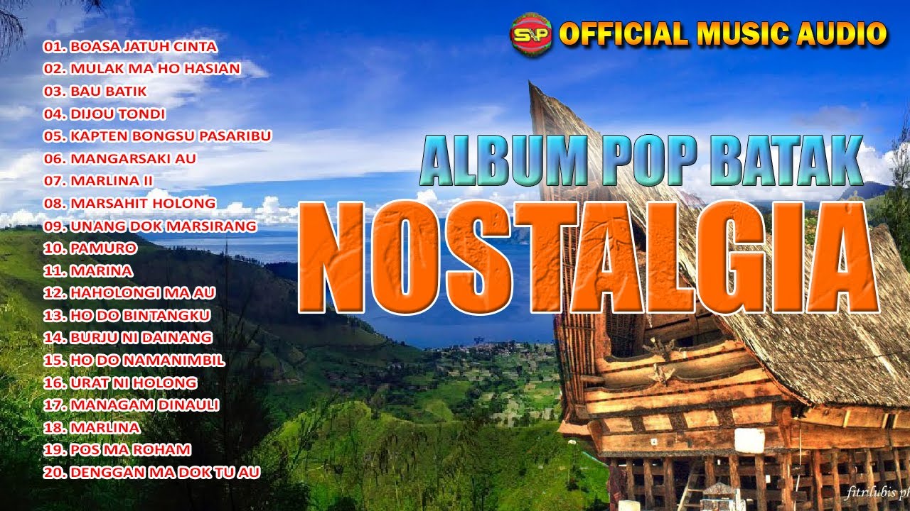 Full Album Pop Batak Nostalgia Pilihan Terbaik I Pop Batak I Lagu Batak ...