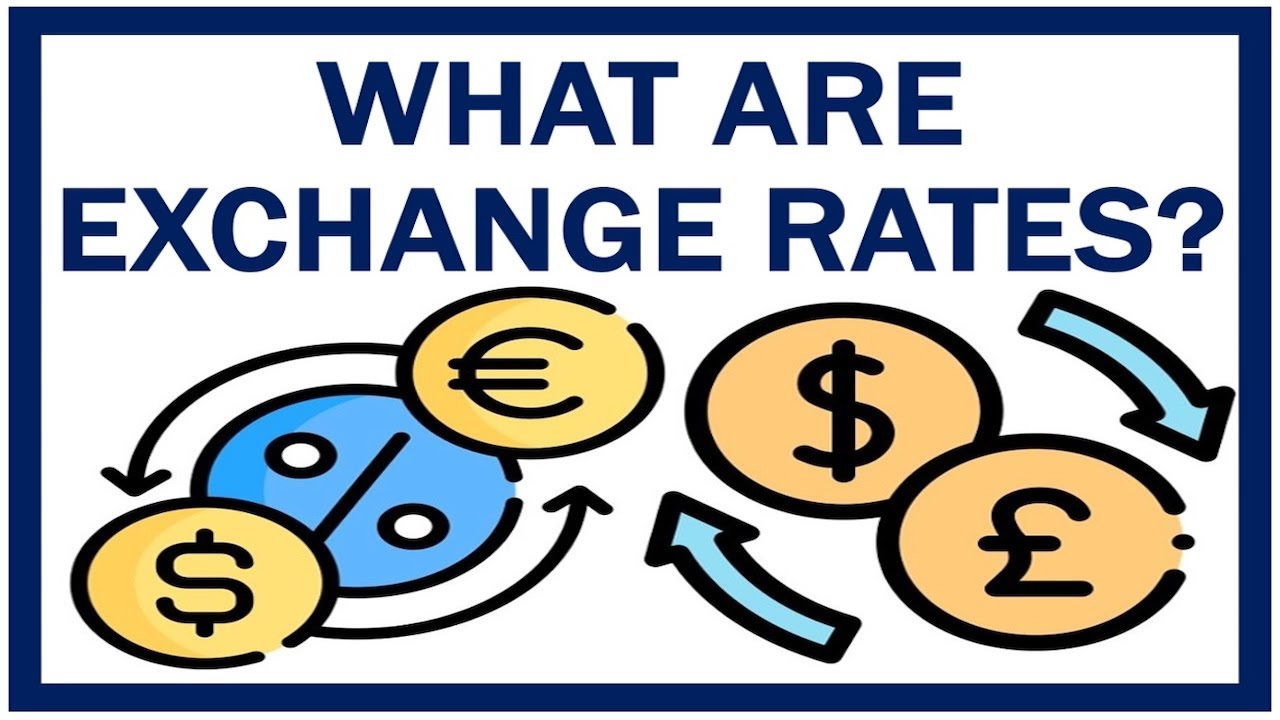 What are Exchange Rates? - YouTube