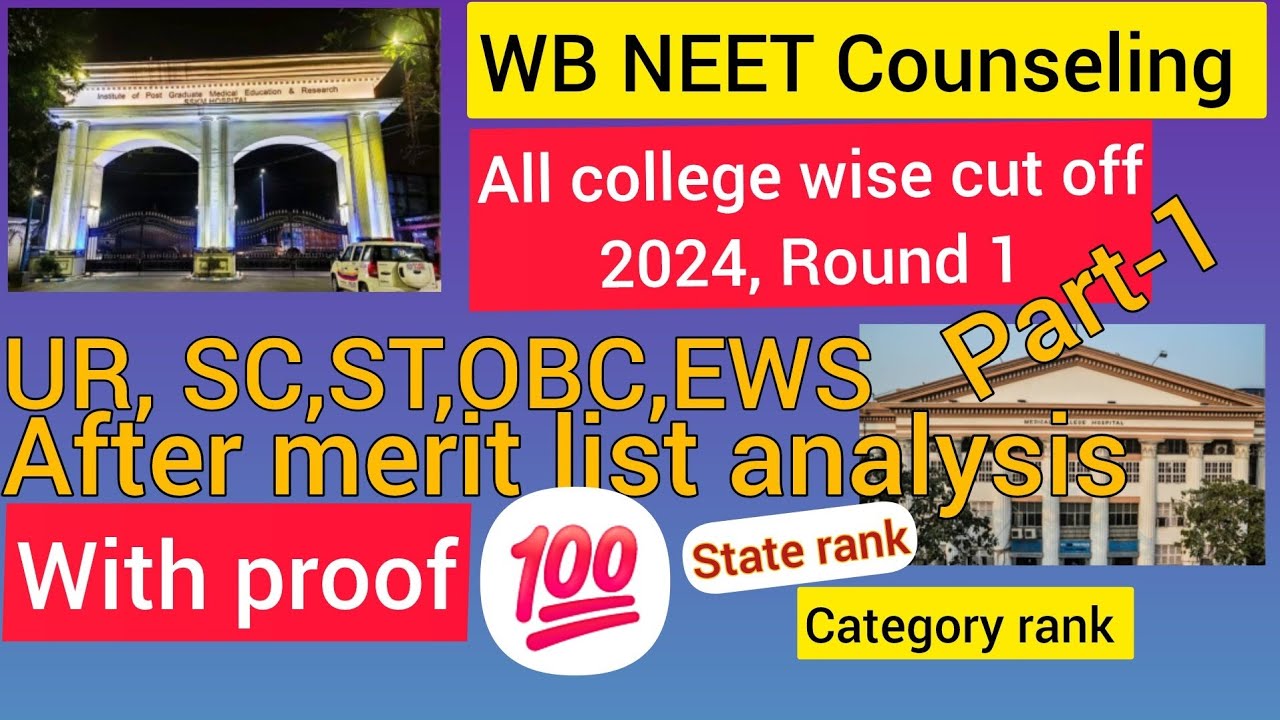 WB NEET cut off 2024, All College wise Part-1, All Category wise full ...
