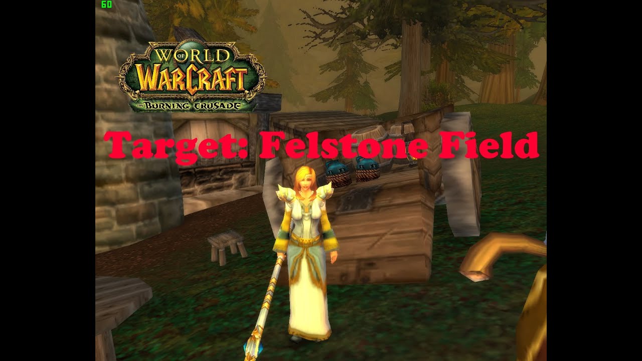 World of Warcraft. Quests - Target: Felstone Field - YouTube