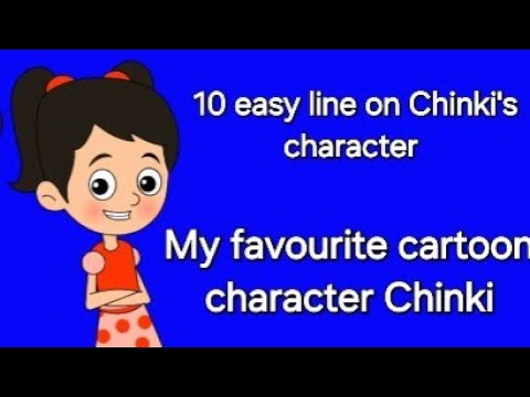 10 easy line on Chinki's character || My favorite cartoon character ...